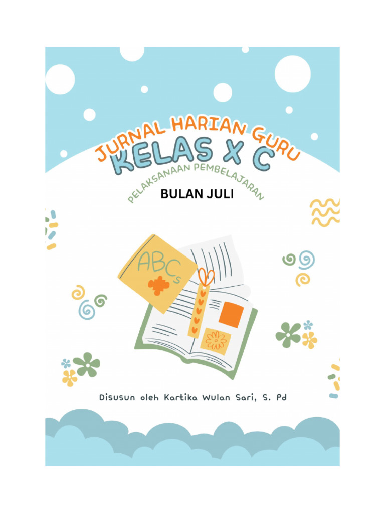 Jurnal Harian Guru Kelas Juli | PDF