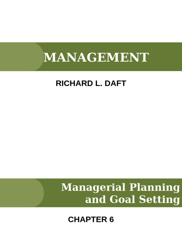 Dokumen - Tips - Management Richard L Daft Managerial Planning and Goal Setting Chapter 6 | PDF