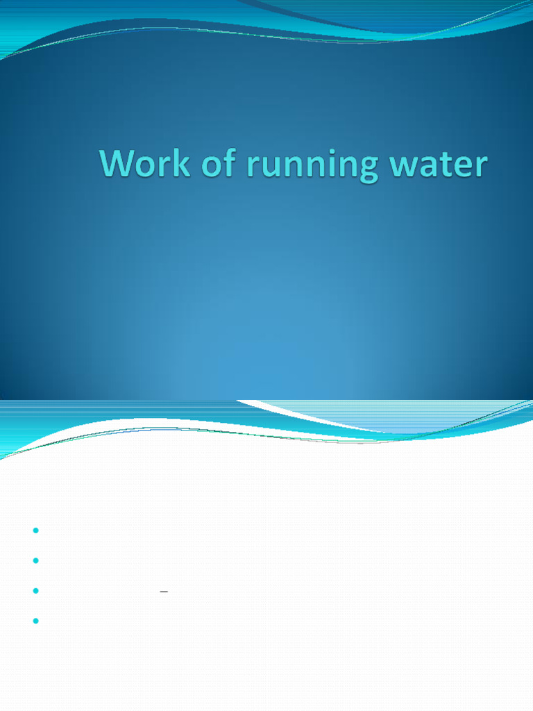 Work of Running Water | PDF