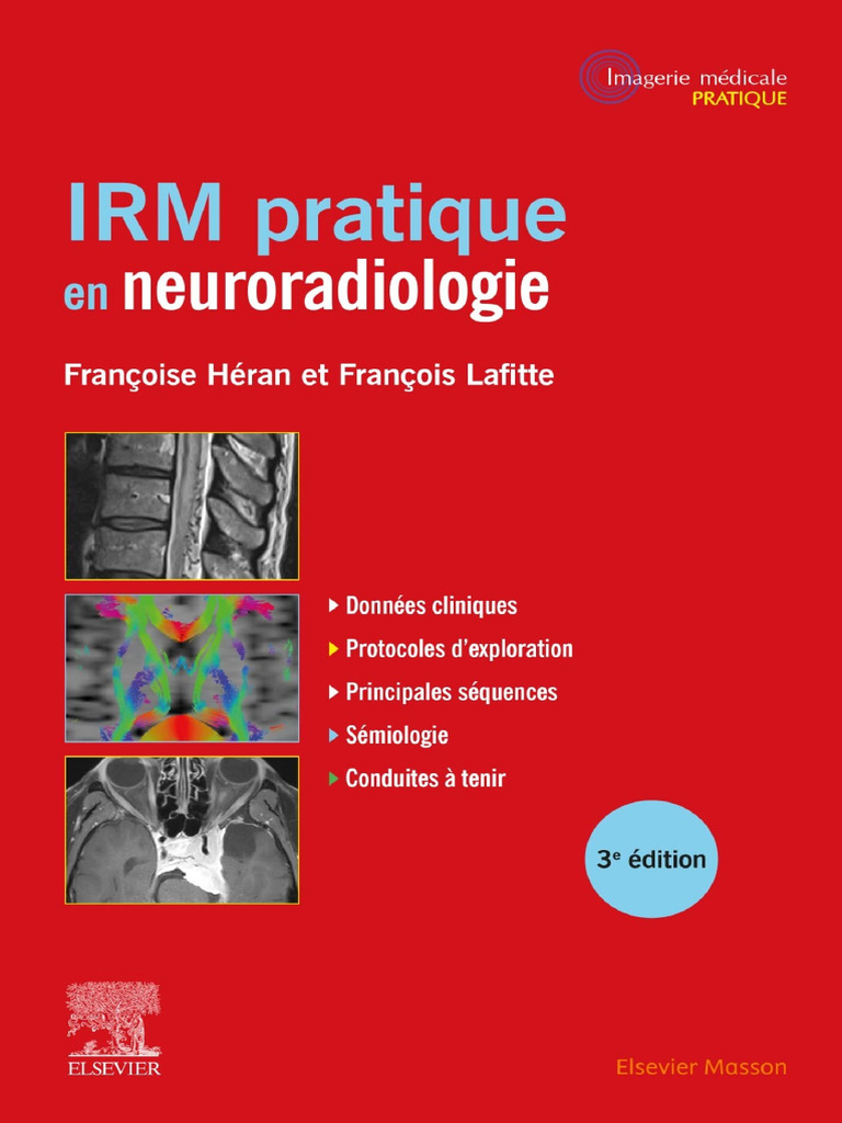 IRM Pratique en Neuroradiologie, 3e Édition 2023 | PDF