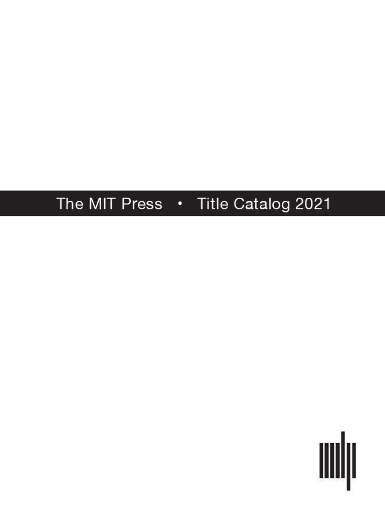 MITPress Title Catalog 2021 | PDF