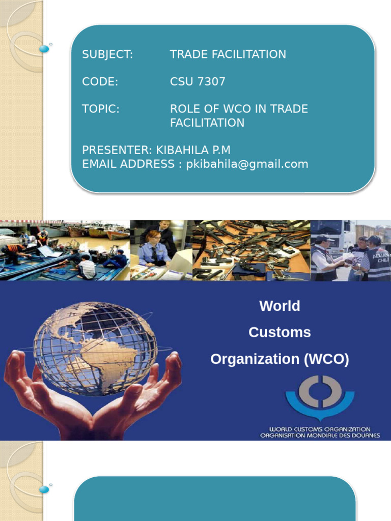 Lesson 4 Role of WCO in Trade Facilitation-3 | PDF | Economies | Politics
