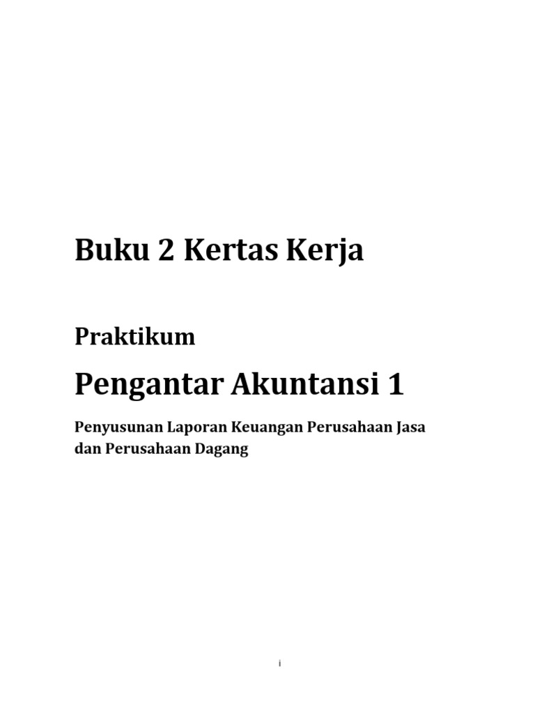 4-PENGANTAR AKUNTANSI 1 - BUKU 2 Kertas Kerja | PDF