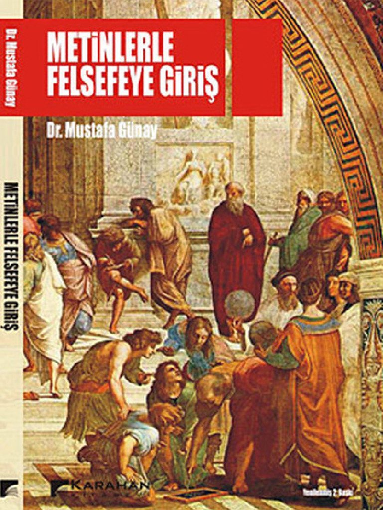 Metinlerle Felsefeye Giriş-Mustafa Günay-2004 302 | PDF