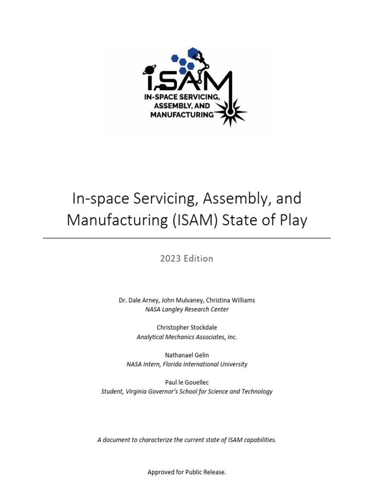 In-Space Servicing, Assembly, and Manufacturing (ISAM) State of Play | PDF