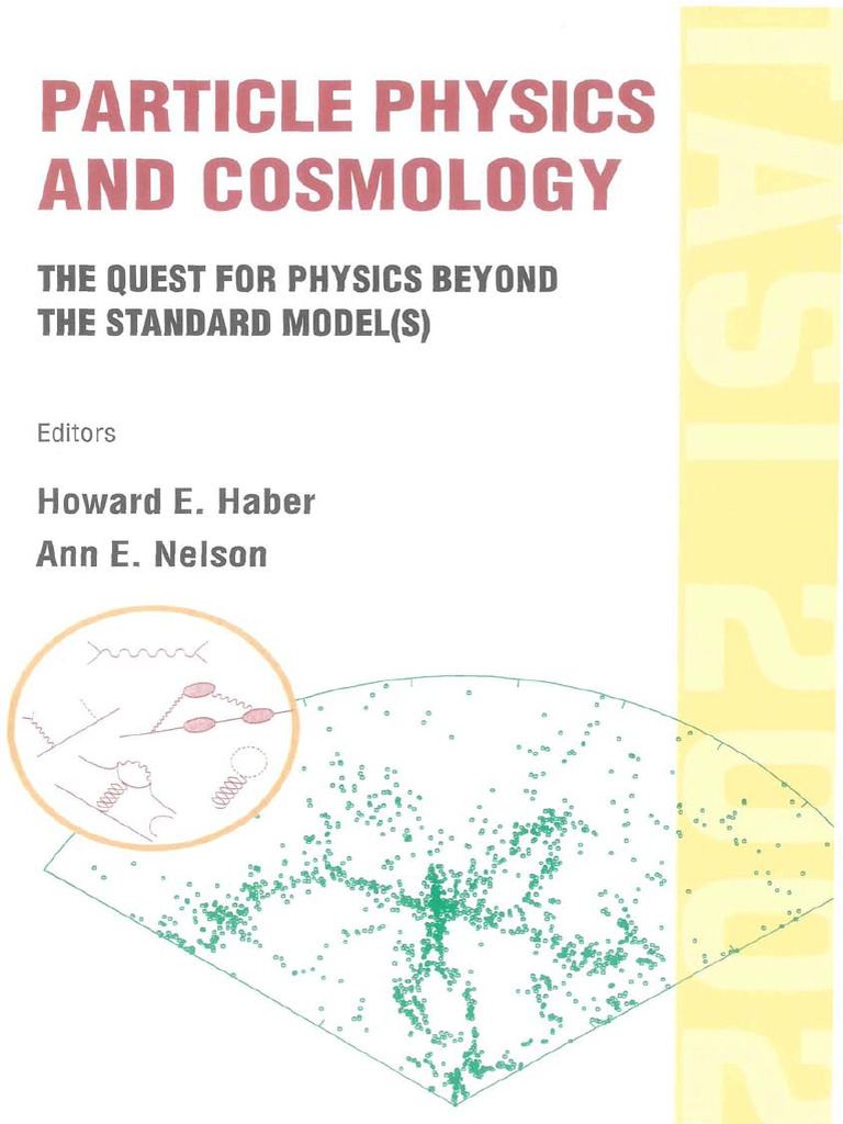 Particle Physics and Cosmology: The Quest For Physics Beyond The Standard Model (S) | PDF ...