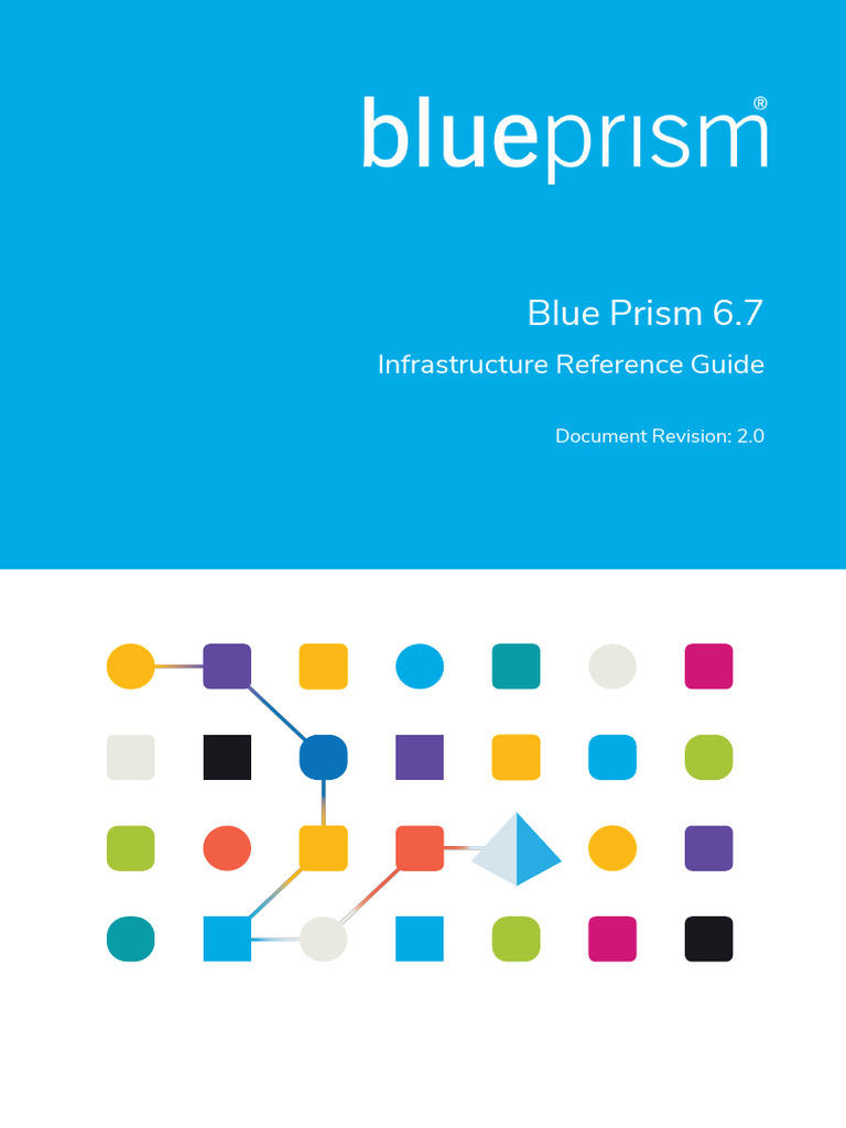 Blue Prism 6 7 Infrastructure Reference Guide | PDF