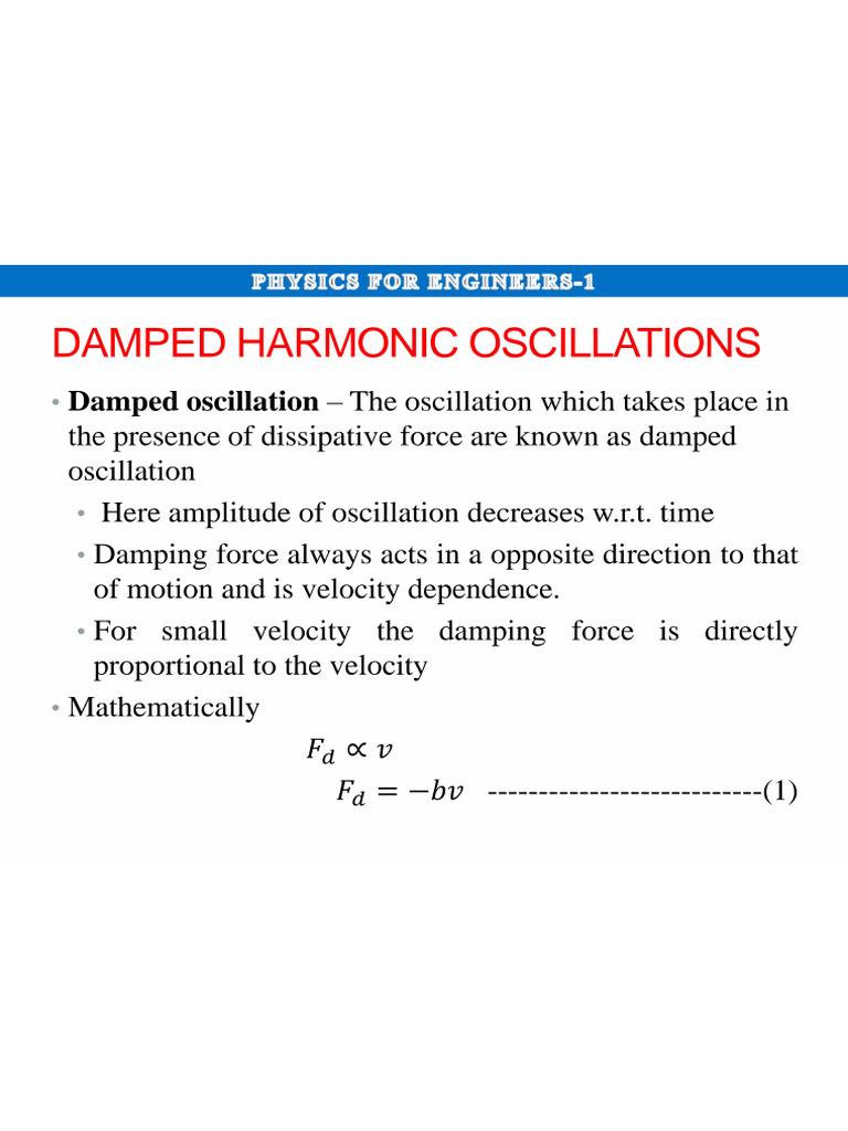 Three Cases DHO - Over Damping, Critical Damping and Under Damping. | PDF