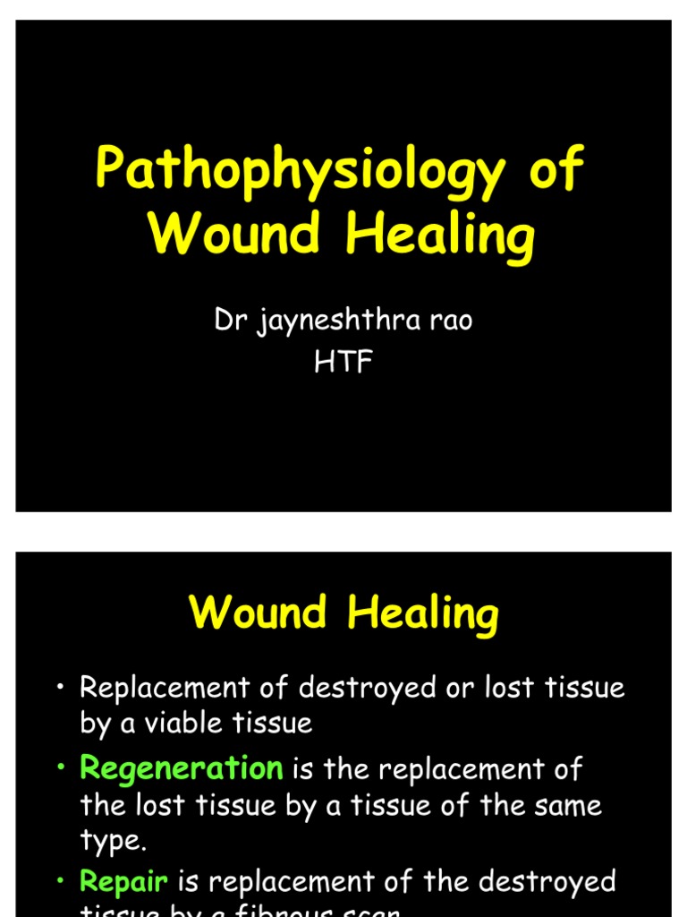 Pathophysiology of Wound Healing (PWHealing | PDF