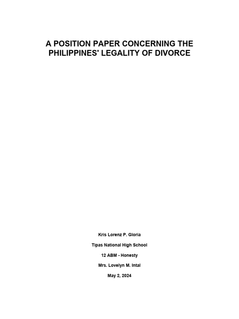 A Position Paper Concerning The Philippines' Legality On Divorce | PDF
