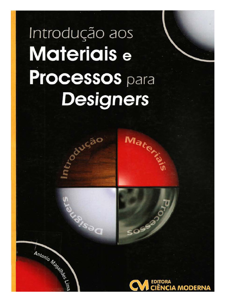 Livro - Lima - Introdução Ao Materiais e Processos para Designers | PDF Livro - Lima - Introdução Ao Materiais e Processos para Designers | PDF