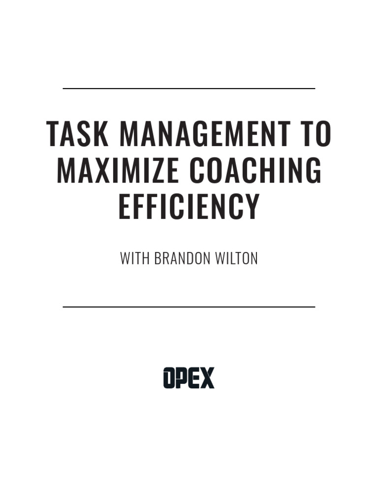 Task Management To Maximize Coaching Efficiency | PDF