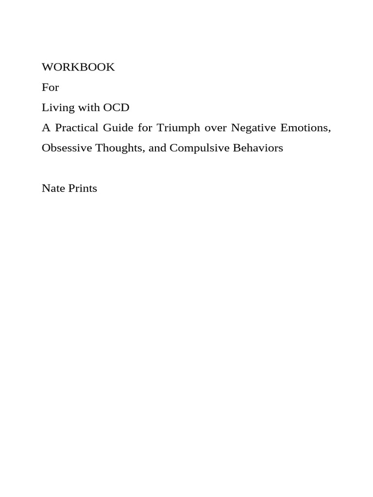Workbook For Living With OCD A Practical Guide For Triumph Over ...