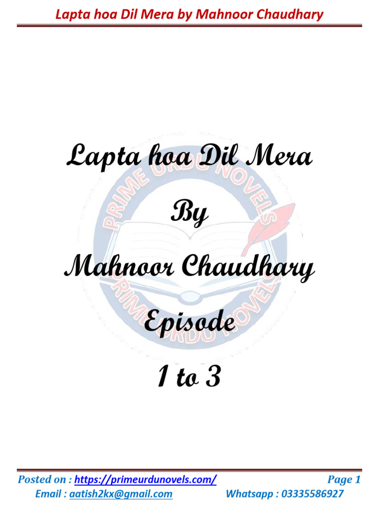 Lapta Hoa Dil Mera by Mahnoor Chaudhary Episode 1 To 3 | PDF