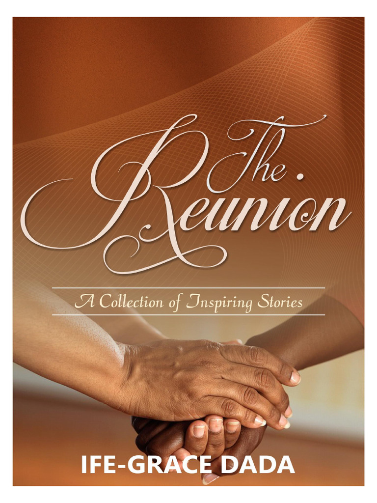 The Reunion Ife Grace Dada | PDF
