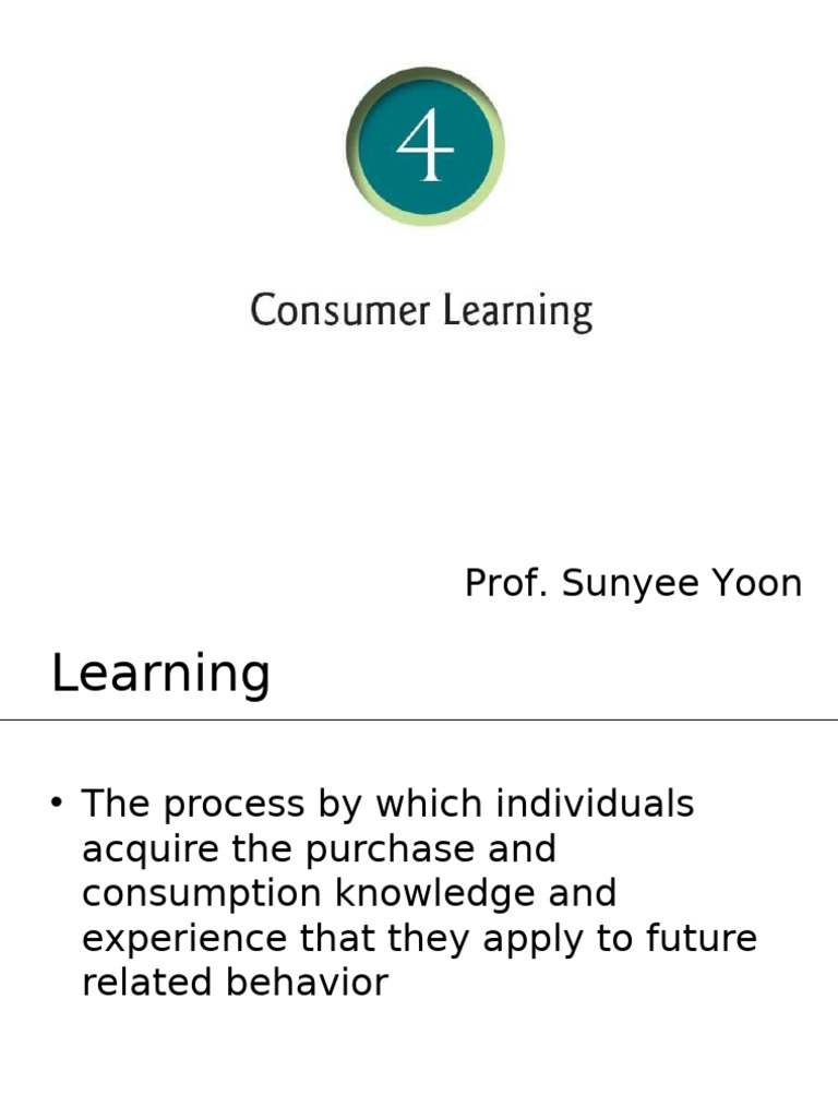 CH4 - Consumer Learning | PDF | Classical Conditioning | Learning