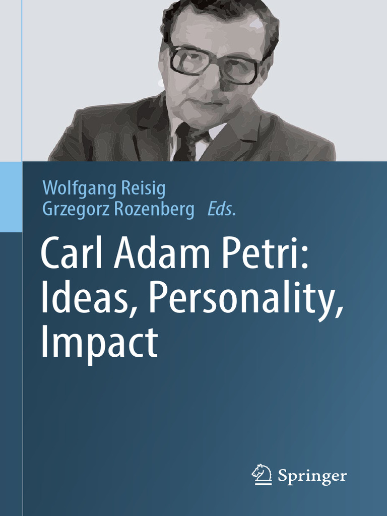 Carl Adam Petri Ideas, Personality, Impact | PDF