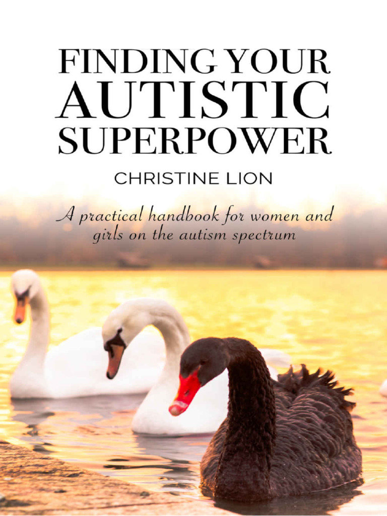 Finding Your Autistic Superpower - Christine Lion | PDF