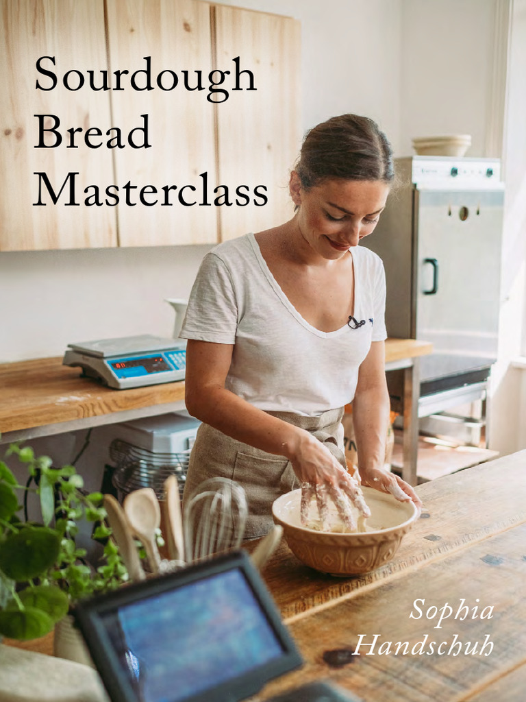 Sourdough Bread Masterclass: Sophia Handschuh | PDF