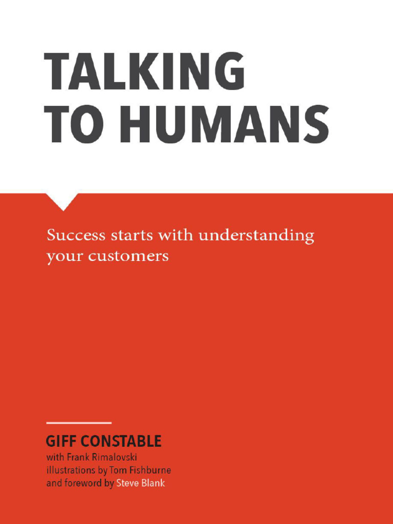 Talking To Humans Success Starts With Understanding Your Customers ...
