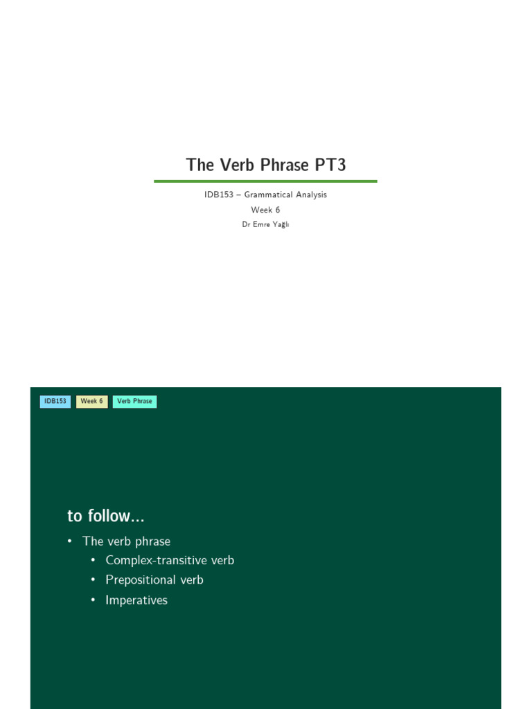 The Verb Phrase PT3: IDB153 - Grammatical Analysis Week 6 | PDF