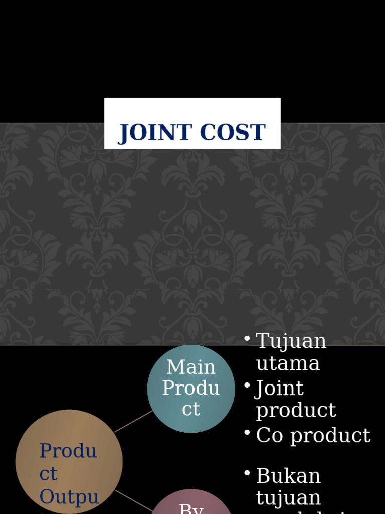 Joint Cost - Joint Product | PDF