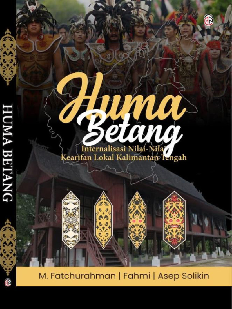 Huma Betang Internalisasi Nilai-Nilai Kearifan Lokal Kalimantan Tengah | PDF