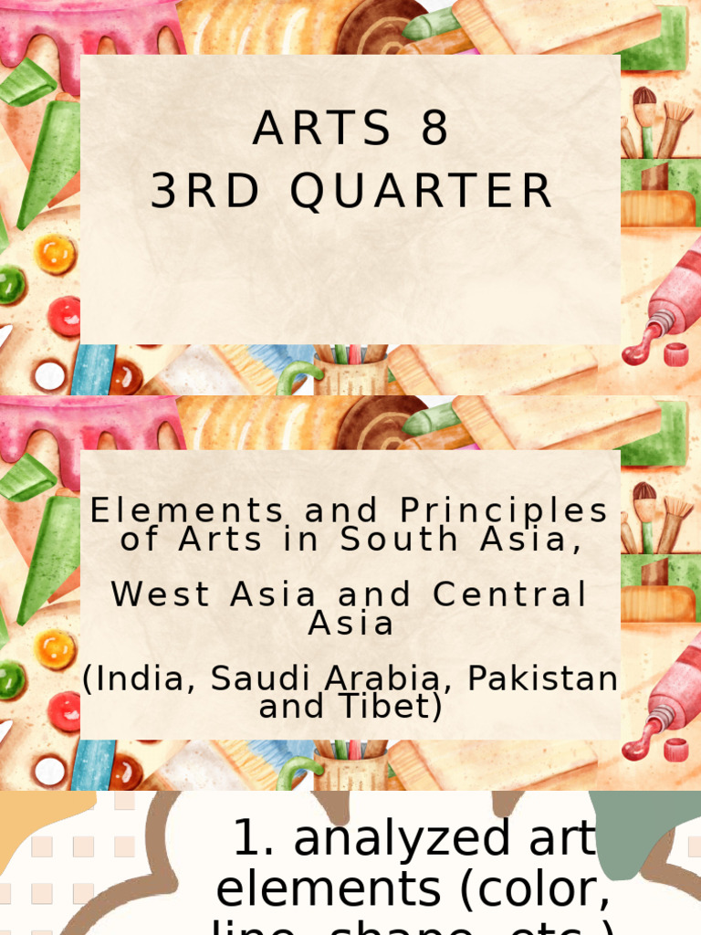 Elements and Principles of Arts in South Asia, West Asia and Central ...