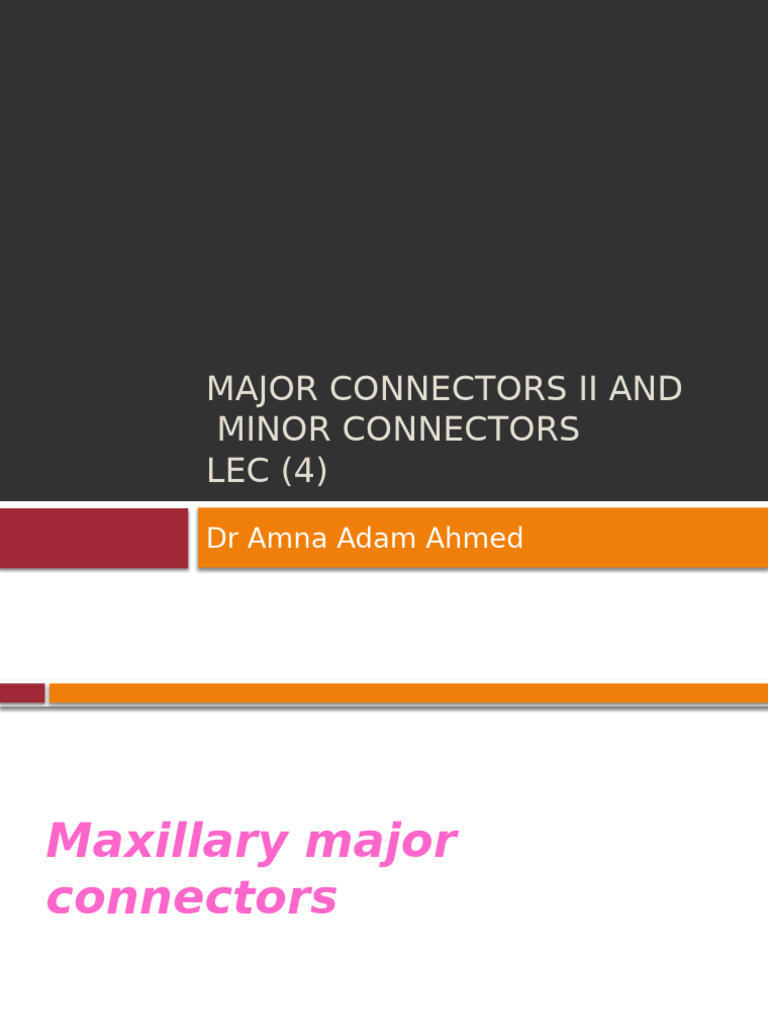4.major Connectors and Minor Connectors-1 | PDF