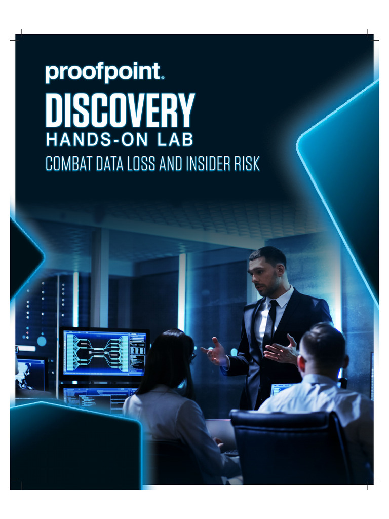 Proofpoint Discovery - Combat Data Loss and Insider Risk - Lab Guide (Print) EMEA 05232024 3 | PDF