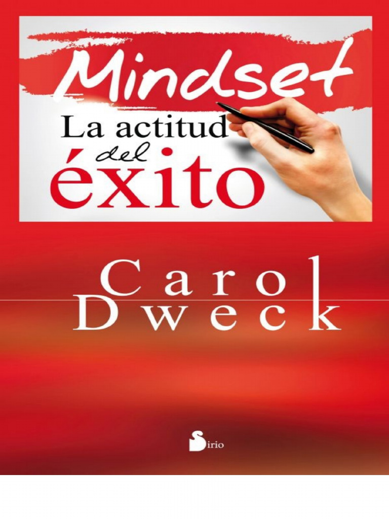 La Actitud Del Éxito - Carol Dweck | PDF