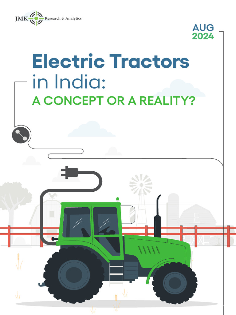 Electric Tractors in India JMK Research | PDF | Electric Vehicle | Subsidy