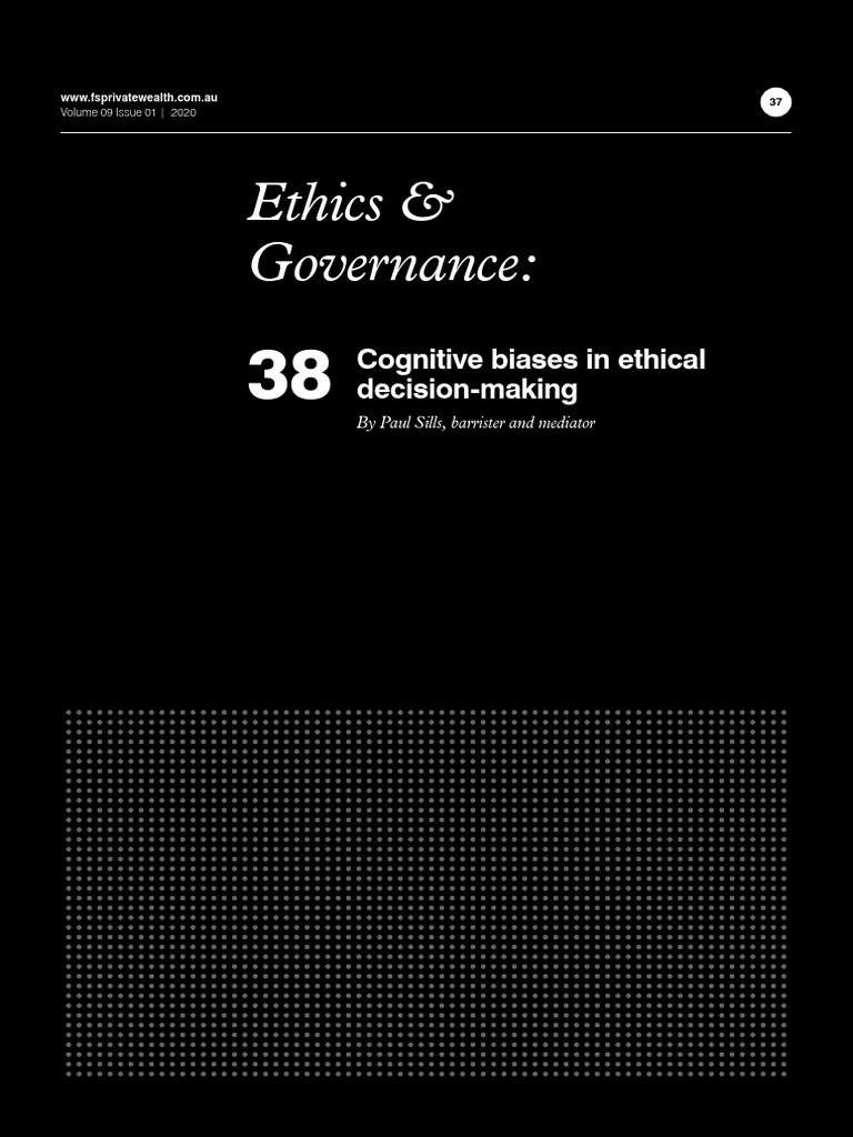 Ethics & Governance Cognitive Biases in Ethical Decision Making | PDF