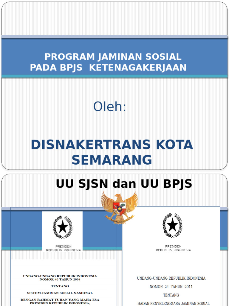 Bahan Sosialisasi Bpjs Ketenagakerjaan Dan Bpjs Kesehatan (Perusahaan DLL) | PDF