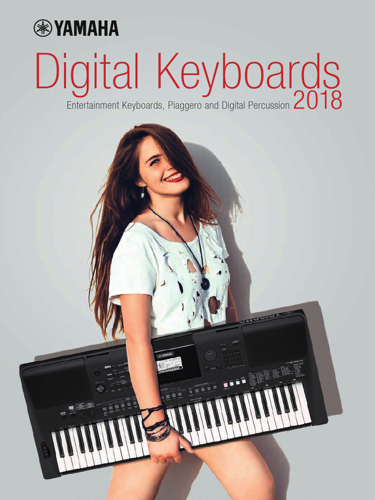 YAMAHA Digital Keyboards 2018 (Entertainment Keyboards, Piaggero and Digital Percussion) | PDF