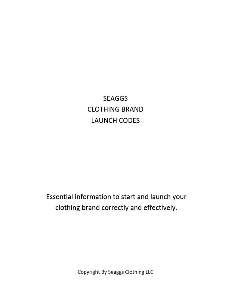 Seaggs Clothing Brand Launch Codes | PDF