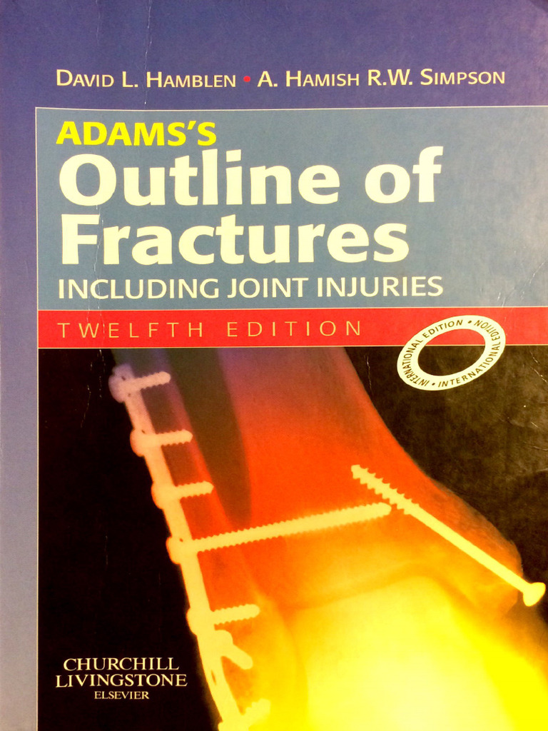 Adams's Outline of Fractures - Including Joint Injuries (PDFDrive) | PDF