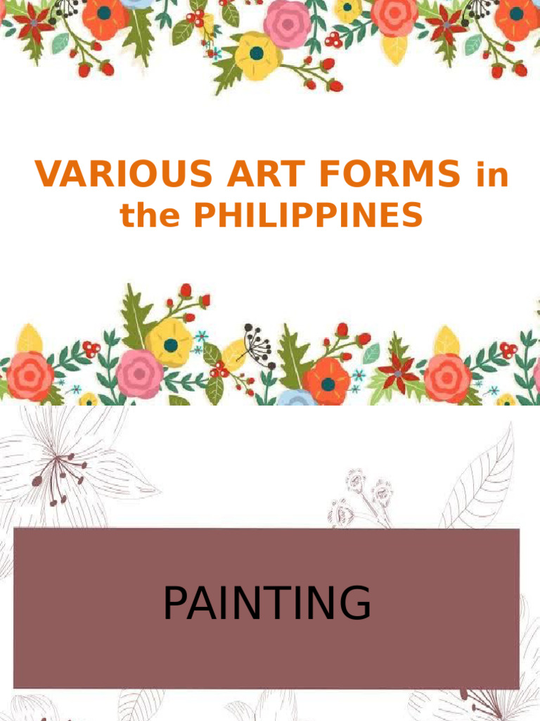 3.1 VARIOUS ART FORMS in The PHILIPPINES | PDF | Paintings | Art