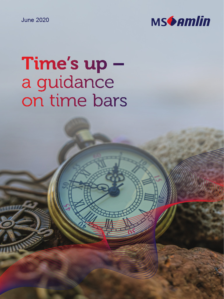 Time S Up - A Guidance On Time Bars - June 2020 .PDF - Downloadasset | PDF