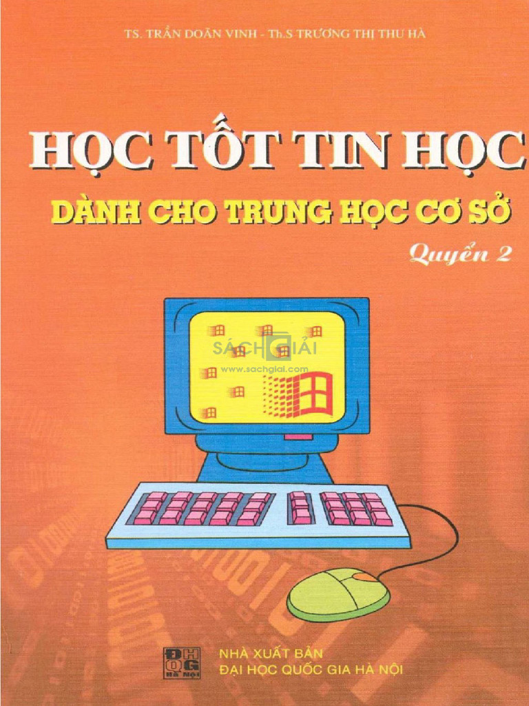 Học Tốt Tin Học Dành Cho THCS Quyển 2 | PDF