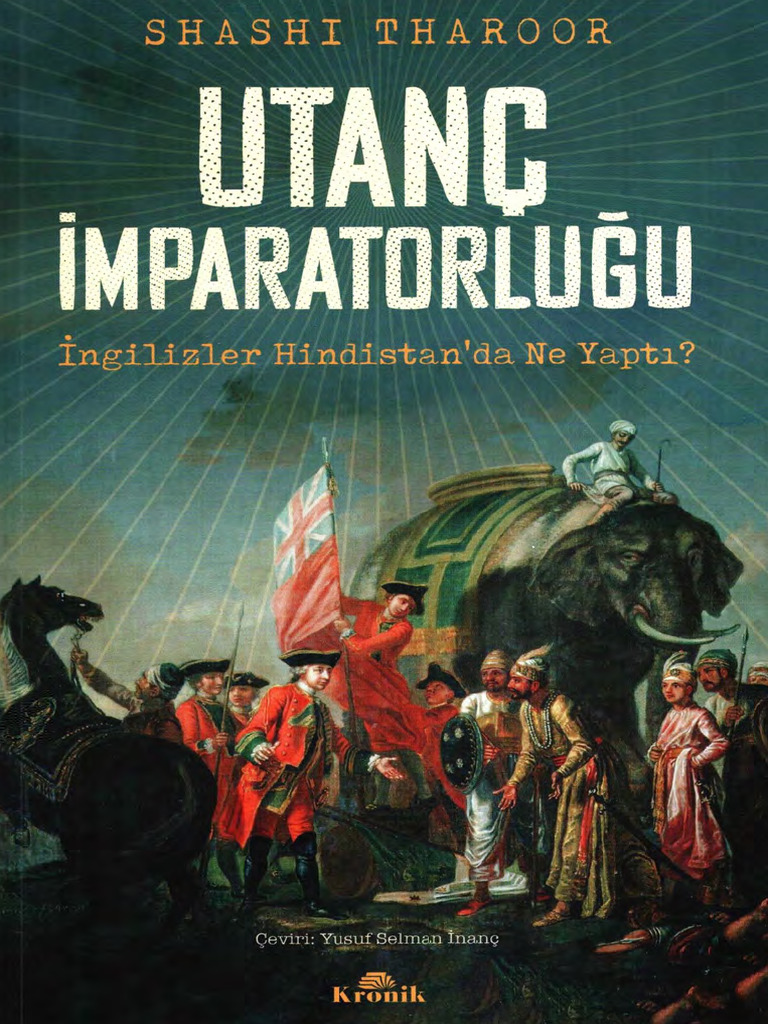 Utanc Imparatorlugu Ingilizler Hindistanda Ne Yapt - Shashi Tharoor - 1 ...