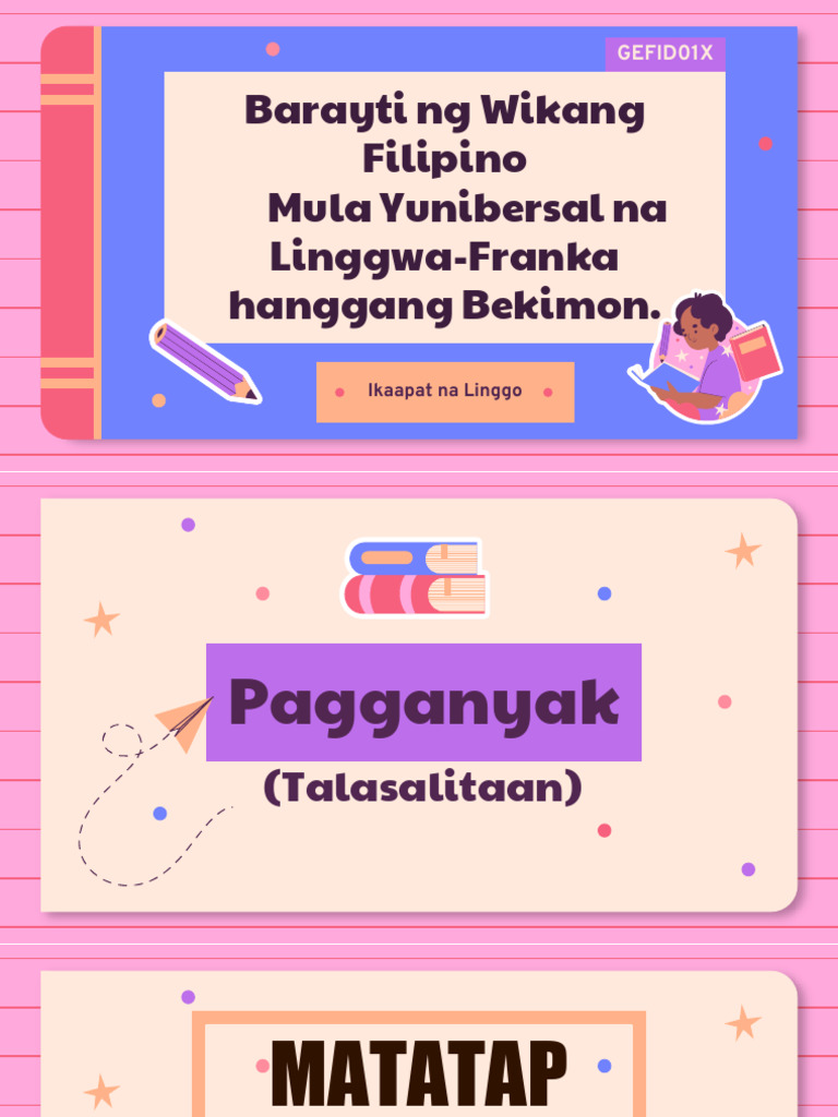 1.4 Ikaapat Na Linggo - Barayti NG Wikang Filipino Mula Yunibersal Na ...