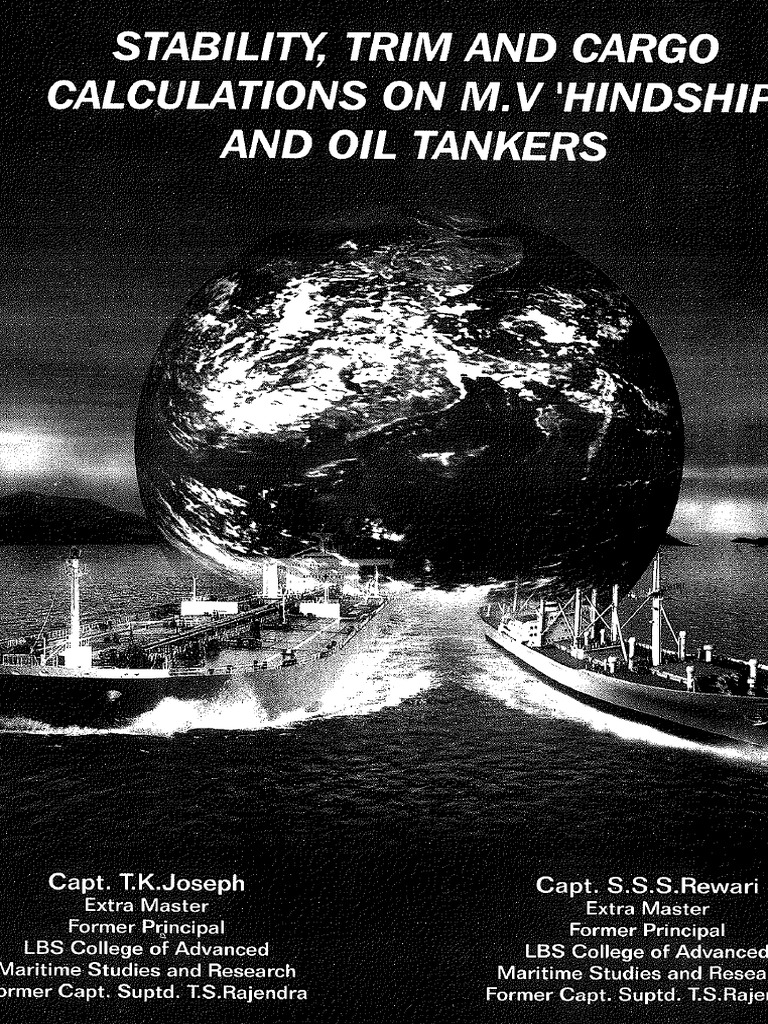Stability, Trim and Cargo Calculations On MV Hindship and Oil Tankers | PDF