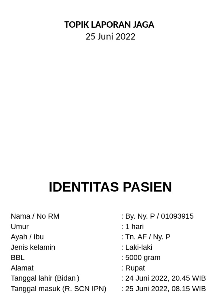 TOPIK LAPORAN JAGA 25 Juni 2022 | PDF