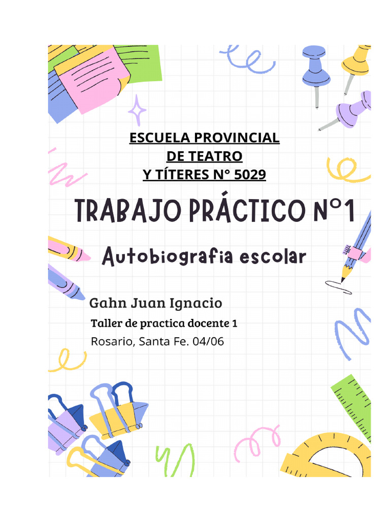 Gahn Juan Ignacio TP 1 Autobiografia | PDF | Teatro