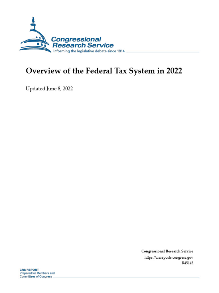 CRS S Overview of The Federal Tax System in 2022 | PDF