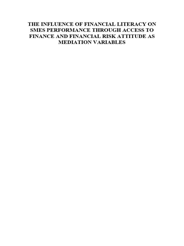 The Influence of Financial Literacy On Smes Performance Through Access ...