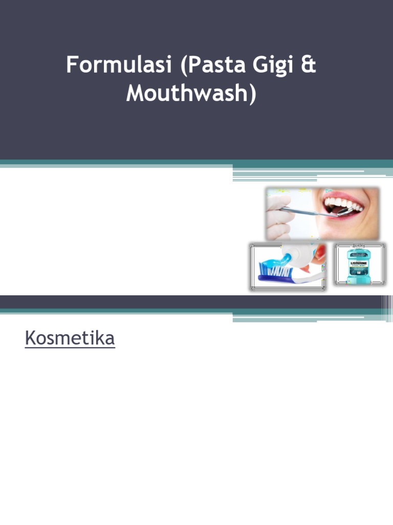 P12 Materi Pasta Gigi Dan Mouthwash - 240708 - 103621 | PDF