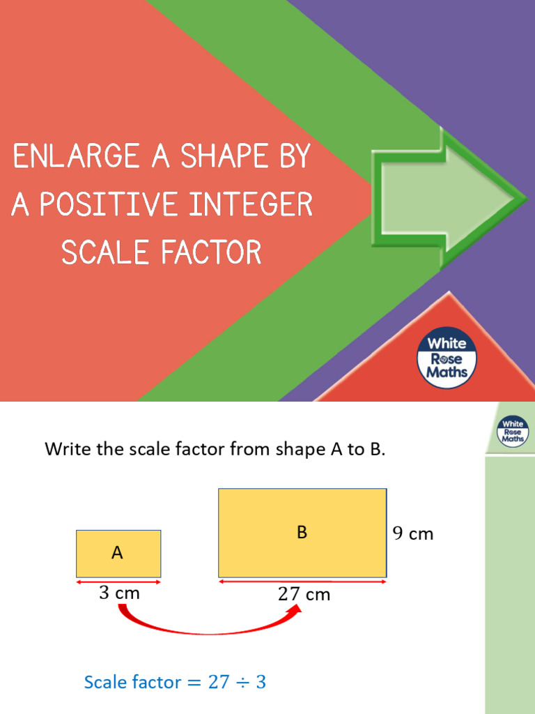 Enlarge A Shape by A Positive Integer Scale Factor | PDF | Shape | Length