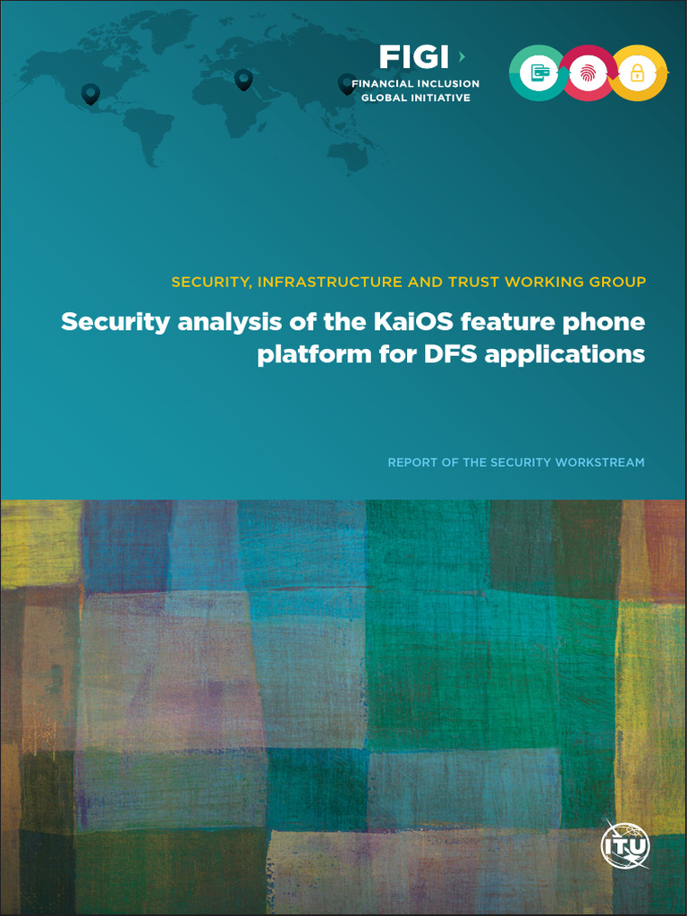 Security Analysis of The KaiOS Feature Phone Platform For DFS ...